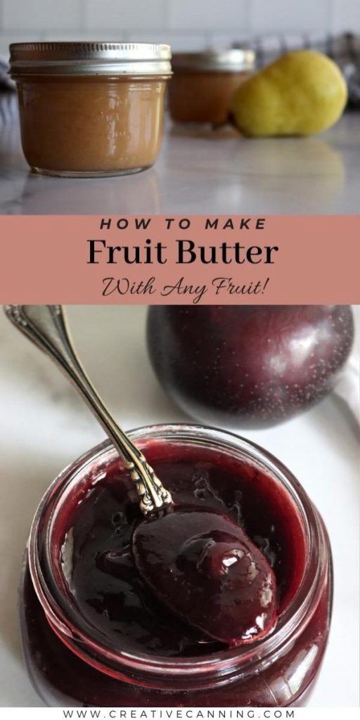 How to Make Fruit Butter (Apple, Pear, Peach & More!) - Creative Canning