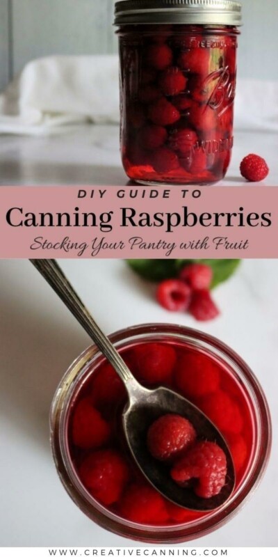 Canning Raspberries - Creative Canning