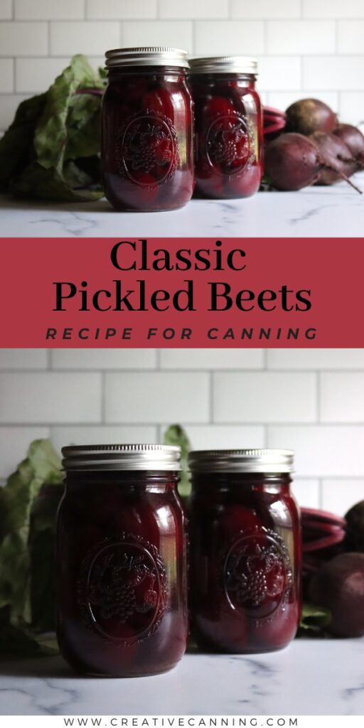Classic Pickled Beets - Creative Canning