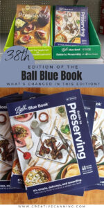 Ball Blue Book (38th Edition): What's Changed? - Creative Canning