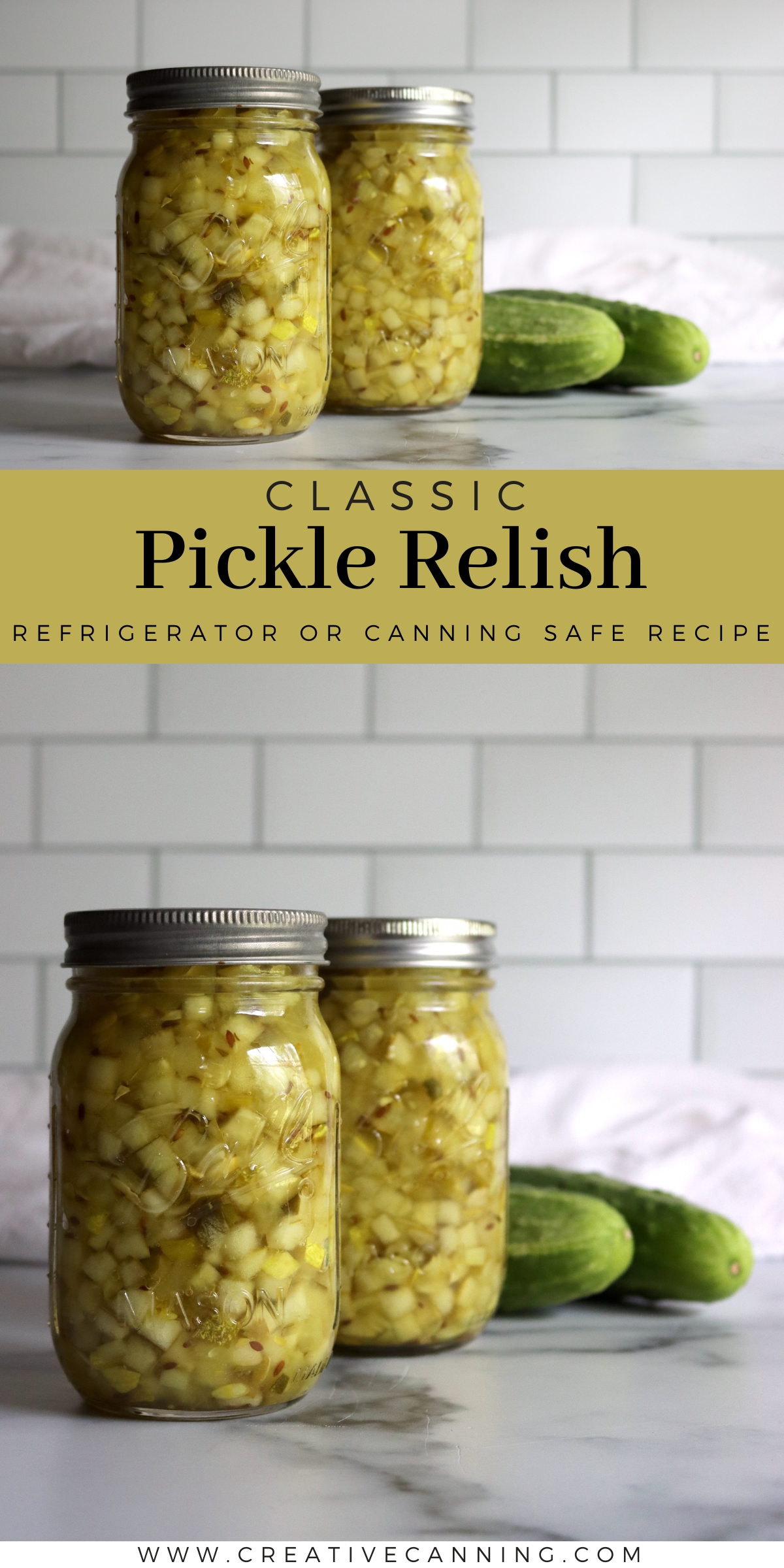 Classic Pickle Relish - Creative Canning