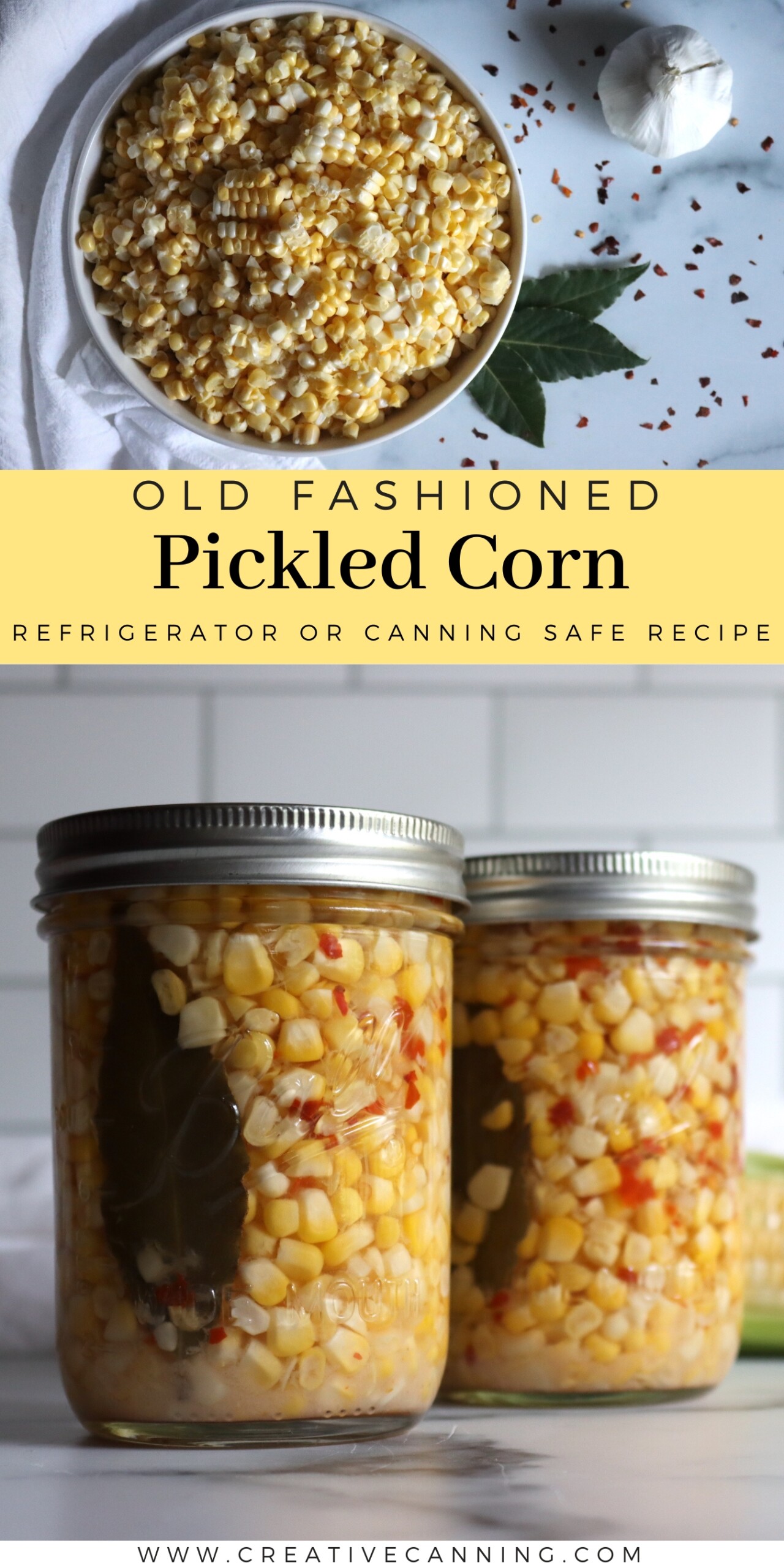 Pickled Corn - Creative Canning