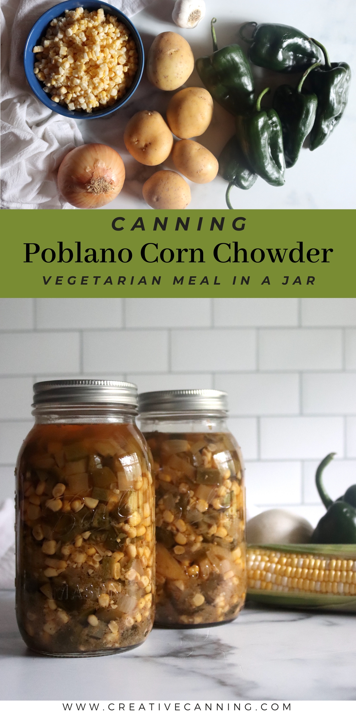 Roasted Poblano Corn Chowder - Creative Canning