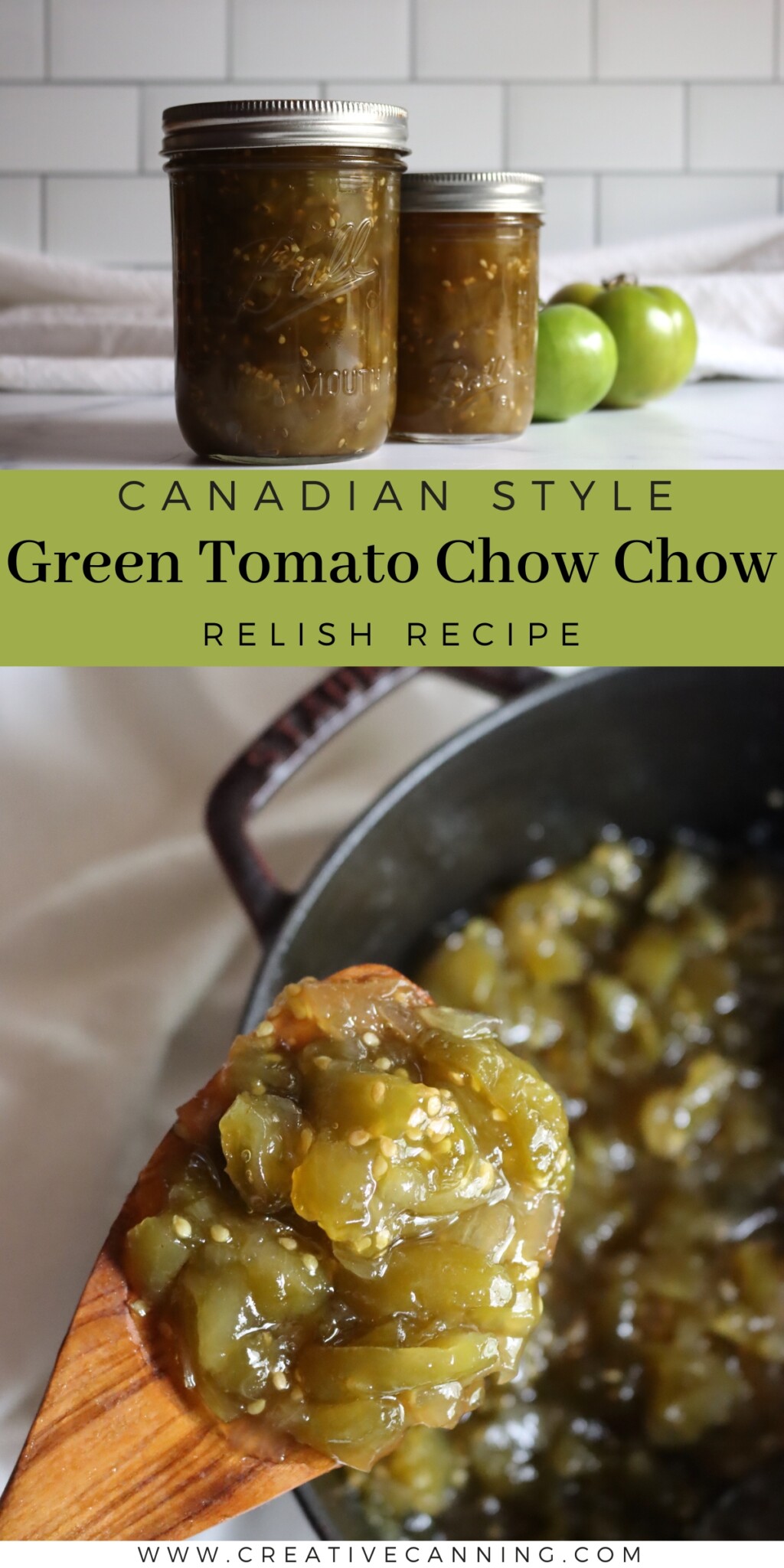 Green Tomato Chow Chow (Canadian Style) - Creative Canning