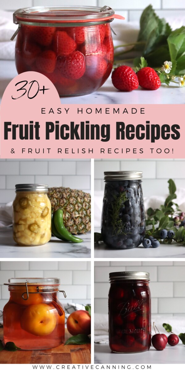 30+ Fruit Pickling Recipes (& Fruit Relishes) - Creative Canning